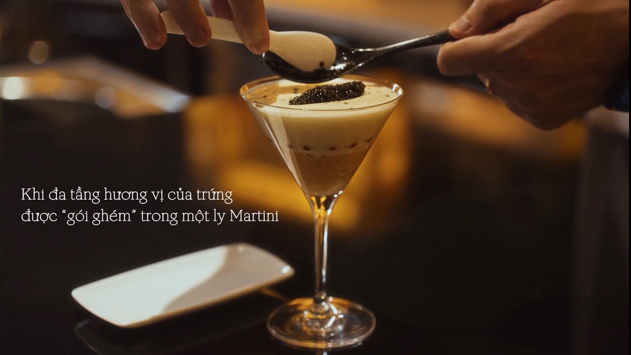Egg à la egg - Khi đa tầng hương vị được “gói ghém” trong ly Martini - LUXUO.VN